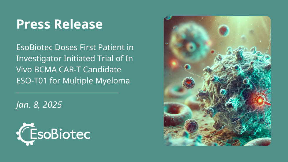 EsoBiotec Doses First Patient in Investigator Initiated Trial of In ...